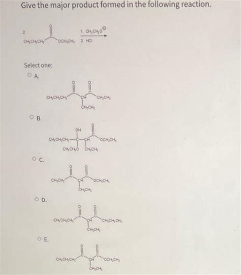 Solved Give The Major Product Formed In The Following Chegg Com