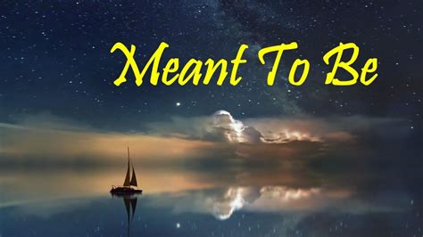 Meant To Be Music YouTube
