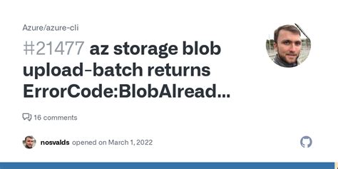 Az Storage Blob Upload Batch Returns ErrorCode BlobAlreadyExists Error V On Upload Issue
