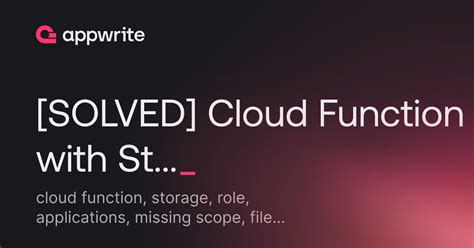 Solved Cloud Function With Storage Role Applications Missing