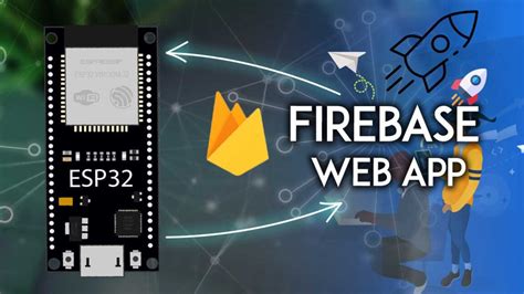 Esp32 Avec Firebase Création Dune Application Web