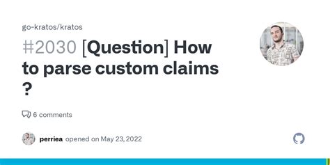 Question How To Parse Custom Claims · Issue 2030 · Go Kratoskratos · Github