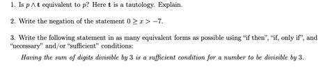 solved 1 is p∧t equivalent to p here t is a tautology