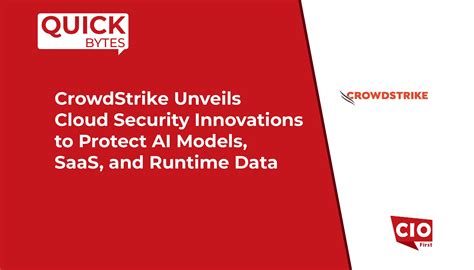 Crowdstrike Unveils Cloud Security Innovations