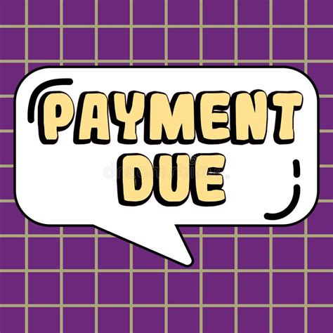 Hand Writing Sign Payment Due Internet Concept The Date When Payment