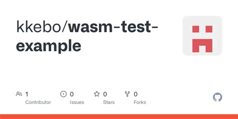 Github Kkebowasm Test Example