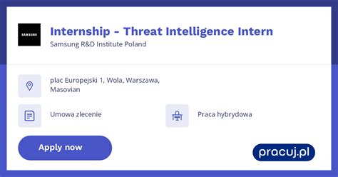 Oferta Pracy Internship Threat Intelligence Intern Samsung Randd Institute Poland Warszawa