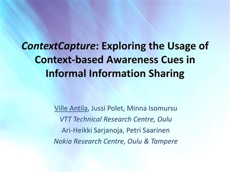 Mindtrek2011 Contextcapture Context Based Awareness Cues In Status Updates Ppt
