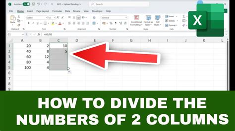 divide numbers in one column by numbers in another column in excel