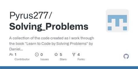 Github Pyrus277solvingproblems A Collection Of The Code Created As