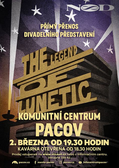 The Legend Of Lunetic Kc Pacov Komunitní Centrum Pacov Pacov Vstupenky Xticketcz