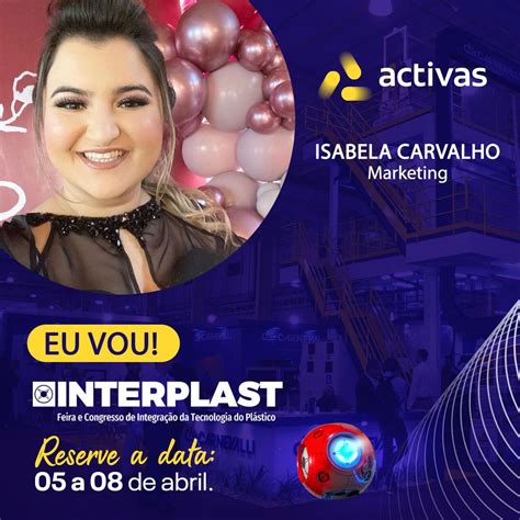 Isabela Carvalho No Linkedin Marketing Orgulhoactivas Euvouinterplast
