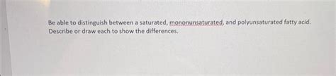 Solved Be Able To Distinguish Between A Saturated Chegg