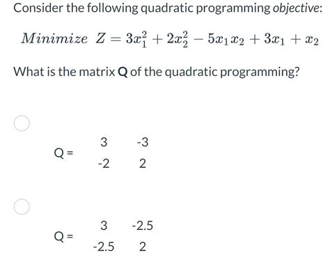 Solved Consider The Following Quadratic Programming Chegg