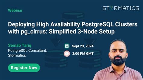 Postgresql Highavailability Pgcirrus Autofailover Loadbalancing Databaseclusters Webinar