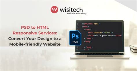 Psd To Html Responsive Services Convert Your Design To A Mobile