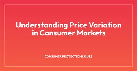 Understanding Price Variation In Consumer Markets • Law Notes By Thelaw