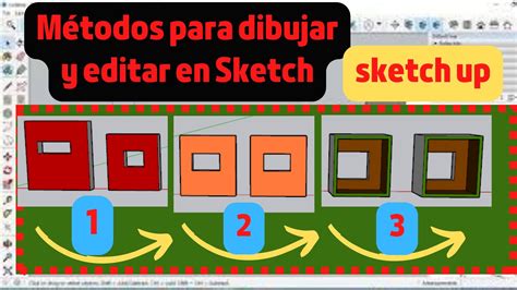 3 Ways To Draw And Edit In Sketchup