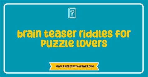 150 Best Brain Teaser Riddles For Adults Sharpen Your Mind And Conquer