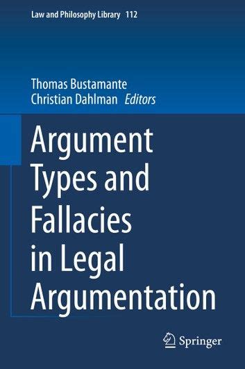 Argument Types And Fallacies In Legal Argumentation Argument Philosophy Ebook