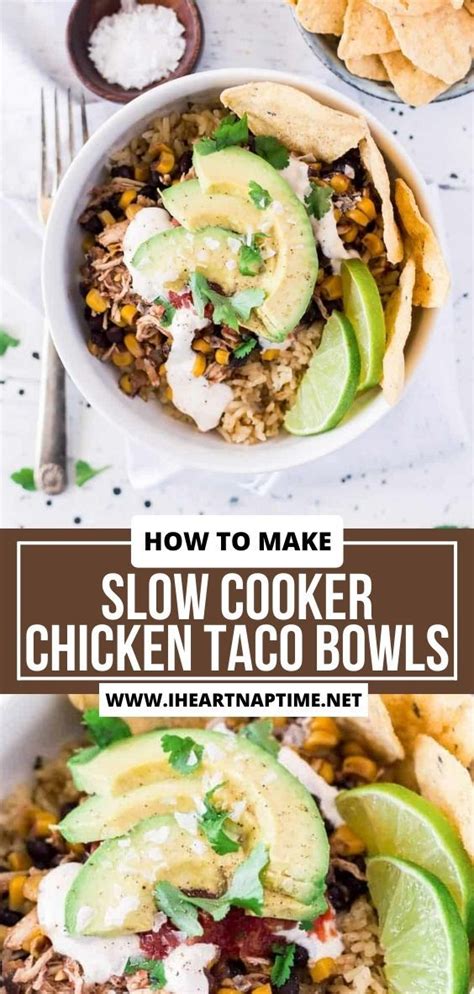 Slow Cooker Chicken Taco Bowls Chicken Recipes Slow Cooker Chicken