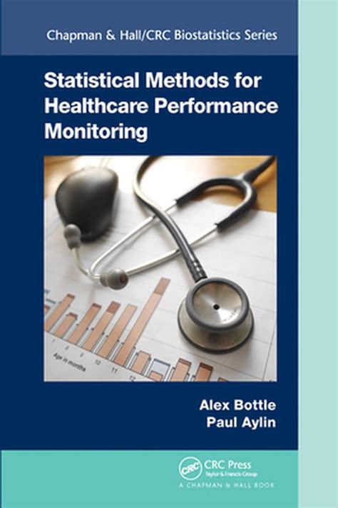 Chapman Hall CRC Biostatistics Series Statistical Methods For Healthcare Bol