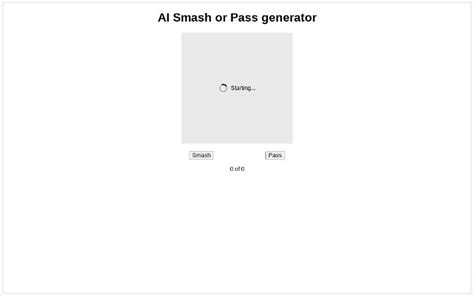 Ai Smash Or Pass Generator Ai Smash Or Pass Generator