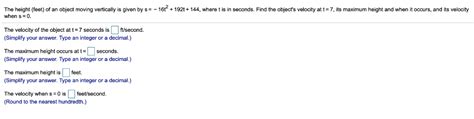 Solved The Height Feet Of An Object Moving Vertically Is