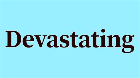 Devastating Pronunciation And Meaning Youtube