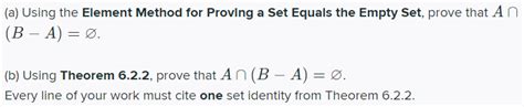 Solved A Using The Element Method For Proving A Set Equals Chegg