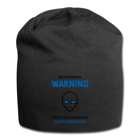 Aliens Among Us Warning Restricted Access To The Fourth Dimension Design Custom Printing