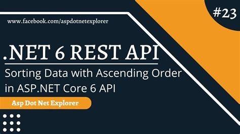 Sorting Data With Ascending Order In Aspnet Core 6 Web Api Using