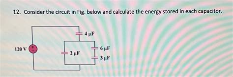 Solved Consider The Circuit In Fig Below And Calculate The Chegg