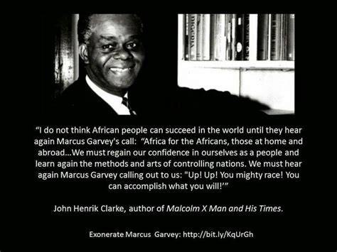 John Henrik Clarke Marcus Garvey Quotes Marcus Garvey Black History