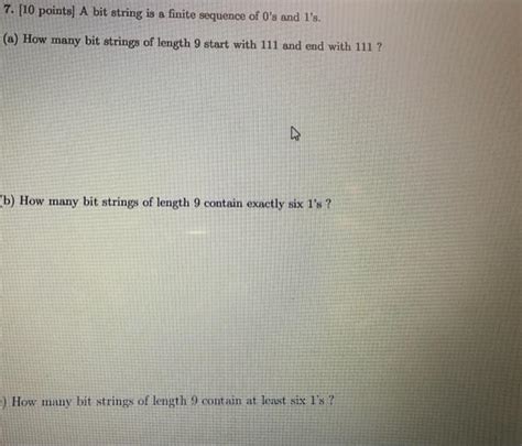 solved 7 [10 points] a bit string is a finite sequence of