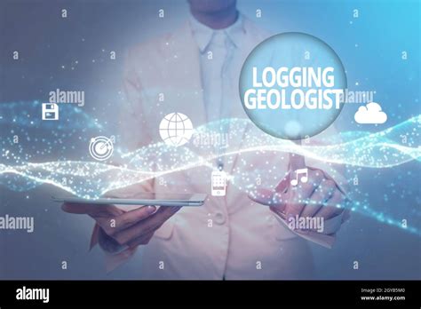 Conceptual Display Logging Geologist Business Concept Layout And Execution Of Definition