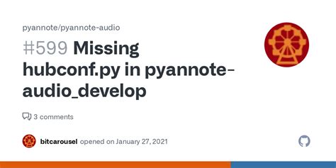 Missing Hubconf Py In Pyannote Audio Develop Issue Pyannote Pyannote Audio GitHub