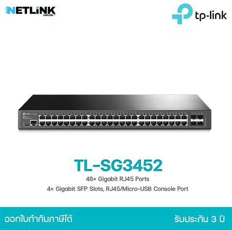 สวิตซ์ Tp Link รุ่น Tl Sg3452 Jetstream 48 Port Gigabit L2 Managed Switch With 4 Sfp Slots