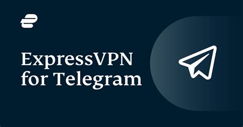 Best Telegram VPN How To Unblock Anywhere