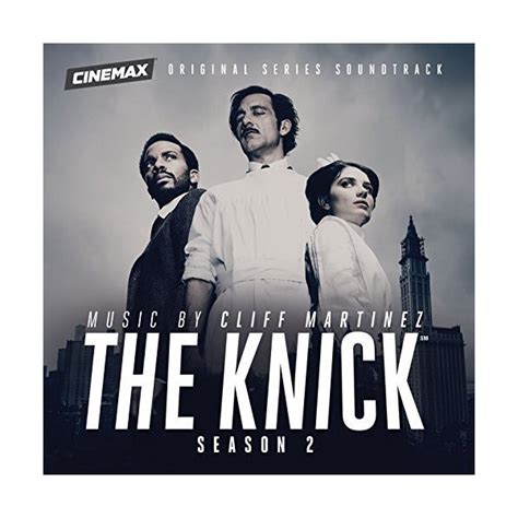 The Knick Season 2 Cliff Martinez Cd