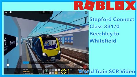 Roblox Scr Class 331 0 Beechley To Whitefield Youtube