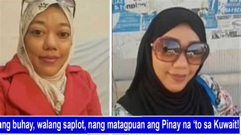 Pinay Walang Saplot Walang Buhay Na Nadatnan Sa Apartment Sa Kuwait Kami Com Ph