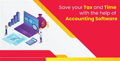 How Accounting Software Can Help You Save Time And Money On Taxes