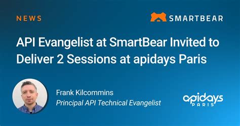 Smartbear On Linkedin Api Evangelist At Smartbear Invited To Deliver 2