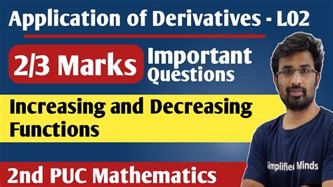 Application Of Derivatives L02 Increasing And Decreasing Functions 2nd Puc Mathematics Youtube