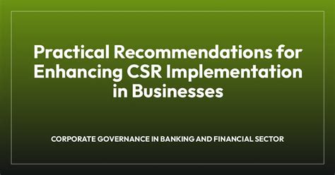 Practical Recommendations For Enhancing Csr Implementation In Businesses • Slm Self Learning