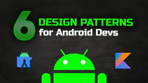 6 design patterns every android developer must know youtube