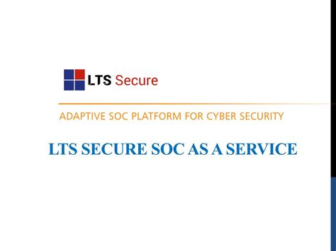 Lts Secure Soc As A Service By Vishals231221 Issuu