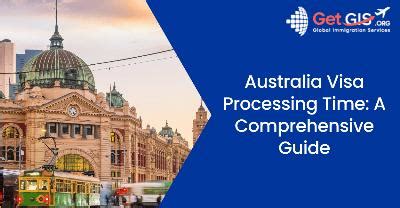 Navigating Australia Visa Processing Time