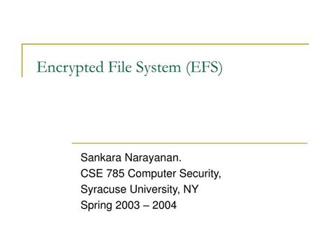 Ppt Encrypted File System Efs Powerpoint Presentation Free